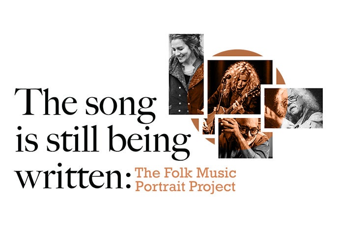 The Song Is Still Being Written: The Folk Music Portrait Project | Folk ...